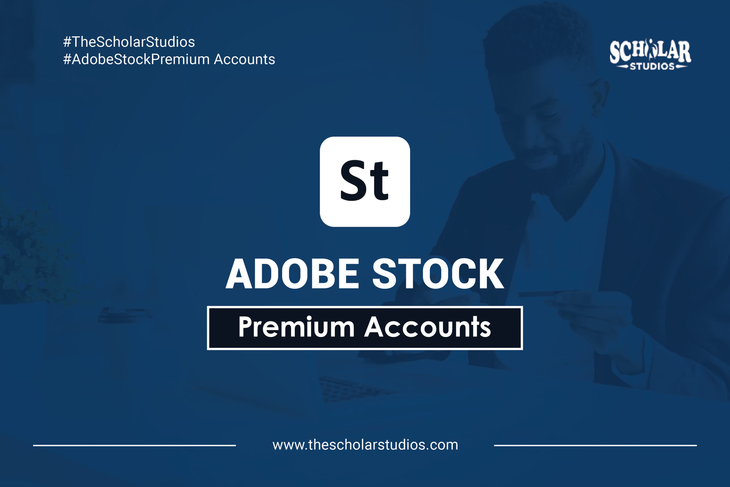 Adobe Stock Account - The Scholar Studios
